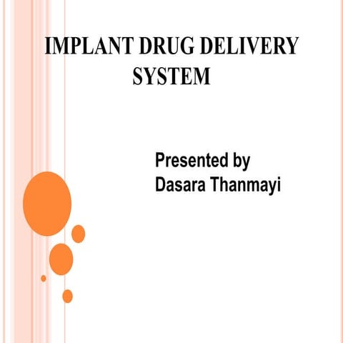 Implantable Drug Delivery System | PPTX