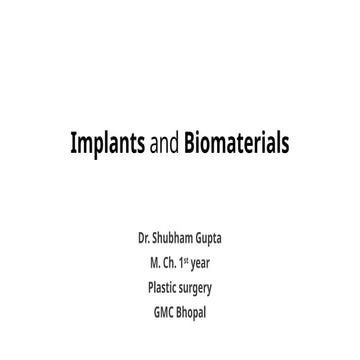 Comprehensive Overview of Implants and Biomaterials in Plastic Surgery ...