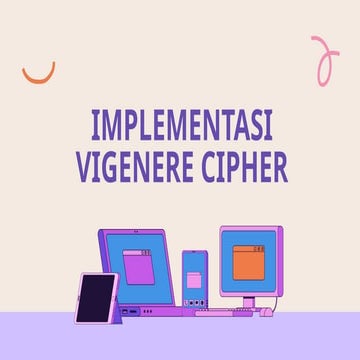 Implementasi Vigenere Cipher dengan python | PPTX