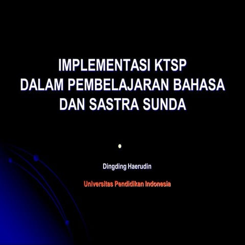 IMPLEMENTASI KTSP BASA SUNDA, IMPLEMENTASI KTSP BASA SUNDA | PDF