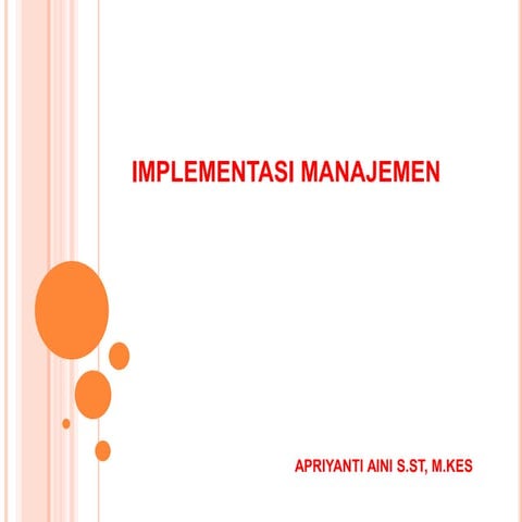 Implementasi manajemen ppt | PPTX