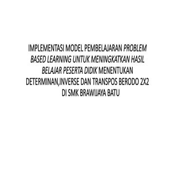 IMPLEMENTASI MODEL PEMBELAJARAN PROBLEM BASED LEARNING UNTUK MENINGKATKAN.pptx
