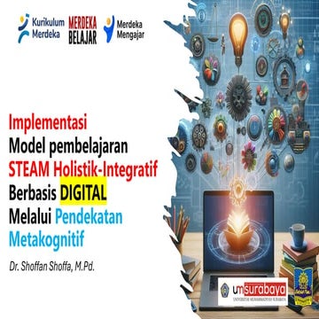 Implementasi Model pembelajaran STEAM Holistik-Integratif Berbasis Digital Melalui Pendekatan ...