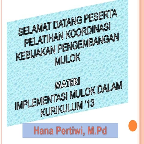 Implementasi mulok dalam kurikulum 13 | PPTX