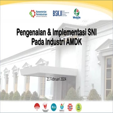 Materi implementasi Standart Nasional Indonesia (SNI) industri AMDK | PDF