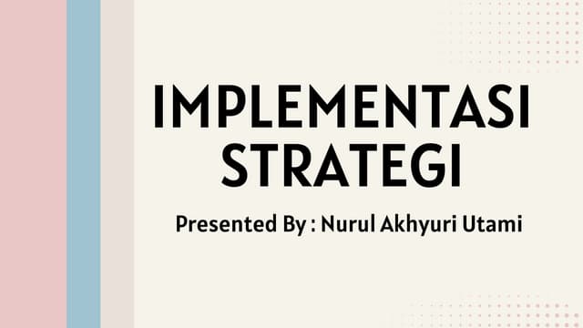 5.-Implementasi-Strategi.pptx 5.-Implementasi-Strategi.pptx