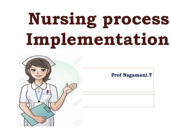 nursing process:Implementation and evaluation | PPT
