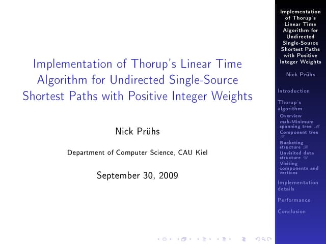 Implementation Of Thorups Linear Time Algorithm For Undirected Single Source Shortest Paths