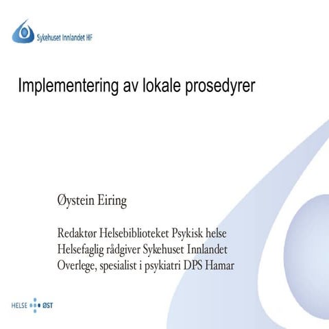 Kunnskapsgrunnlaget for implementering | PPT