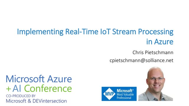 Implementing Real Time Iot Stream Processing In Azure Ppt