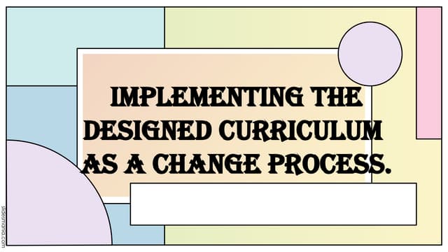 implementing-the-designed-curriculum-as-a-change-process.pdf