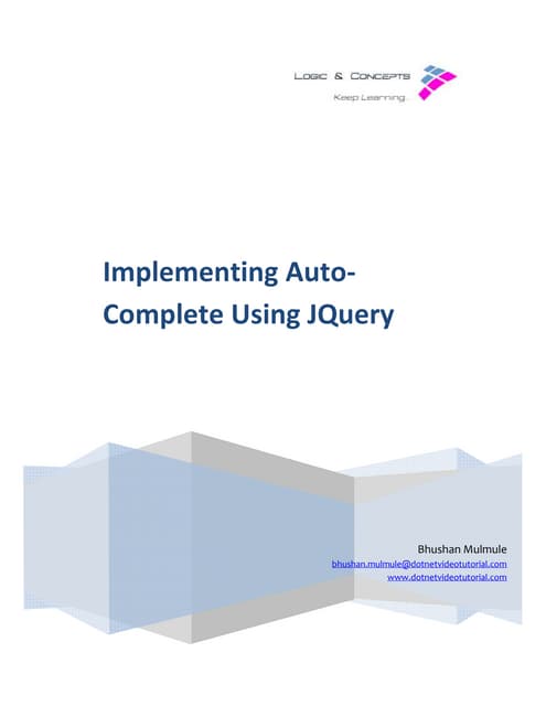 Implementing auto complete using JQuery | PDF Implementing auto complete using JQuery | PDF
