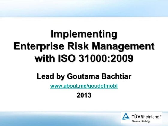 Implementing a Risk Management System based on the ISO 31000 | PPT