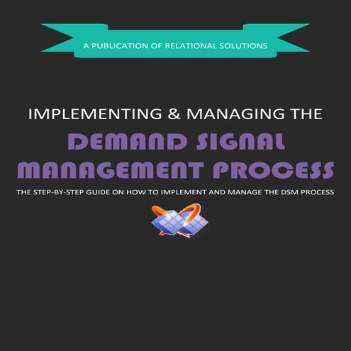 Implementing & Managing The Demand Signal Managment Process | PDF