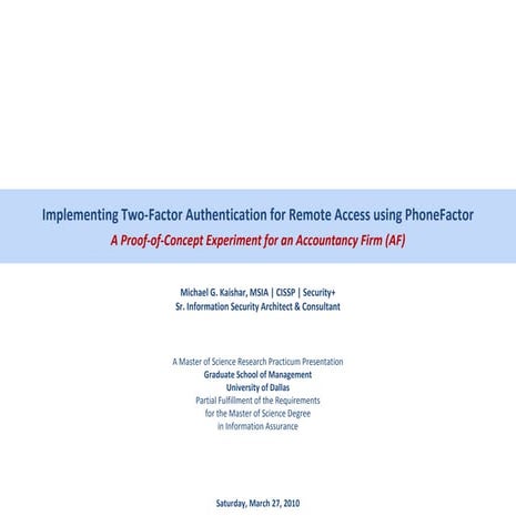 Implementing Two Factor Authentication For Remote Access Using Phone Factor | PPT