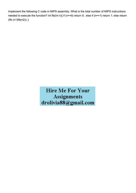 Implement the following C code in MIPS assembly What is the.pdf Implement the following C code in MIPS assembly What is the.pdf