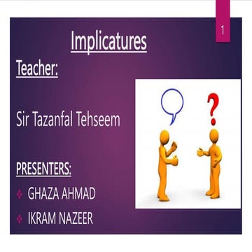 Implicatures presentation by Muhammad Sanwal Khan.pptx