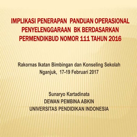 IMPLIKASI PENERAPAN Panduan OPERASIONAL PeNYELENGGARAAN BK prof-sunaryo ...