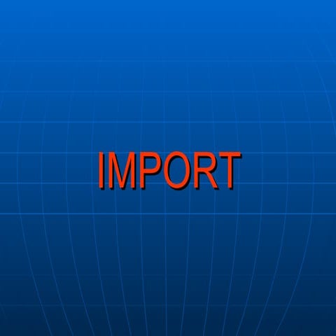Import | PPT