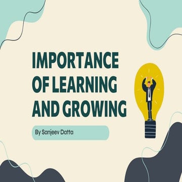 Importance of Learning and Growing | PPTX
