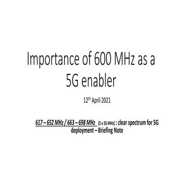 Importance of the 600 MHz band as a 5G enabler | PPT