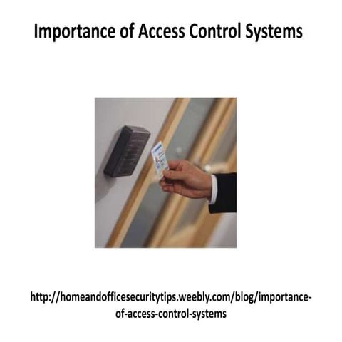 Importance of access control systems | PPTX