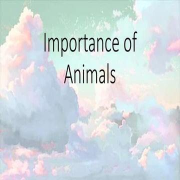 Importance of animals | PPTX