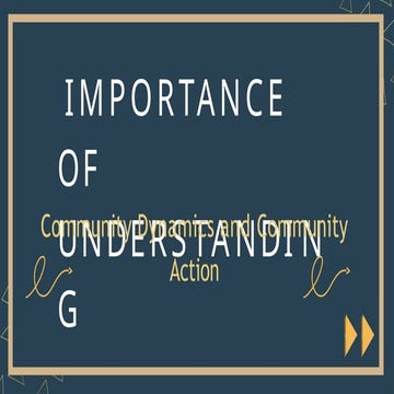 Community Dynamics and Community Actions | PPTX