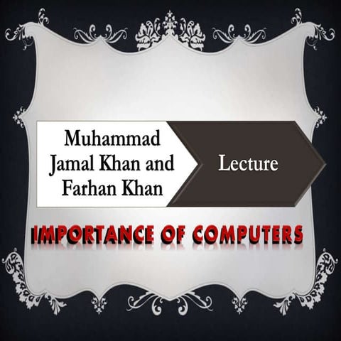 Importance of computer | PPTX