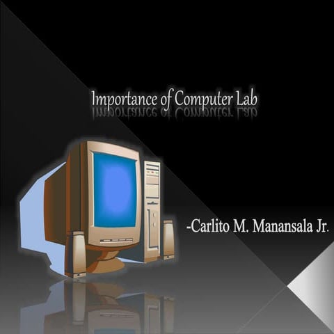 Importance of computer lab | PPTX
