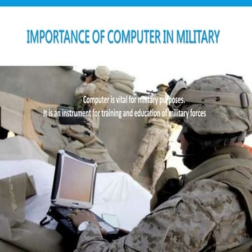 Importance of computers in military (2) | PPTX