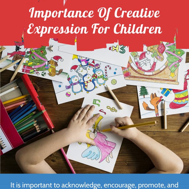 Importance Of Creative Expression For Children | PDF