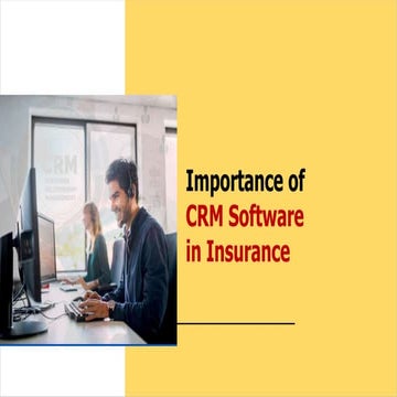 Importance Of Crm Software In Insurance Ppt