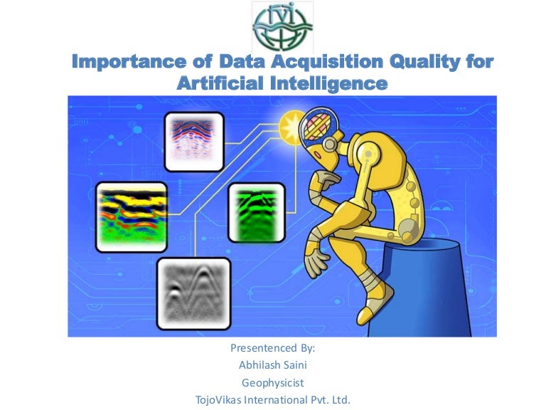 Importance of data acquisition quality for artificial intelligence