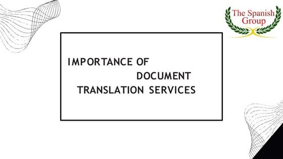 Enhancing Global Communication The Importance of Professional English Translation Services | PPT
