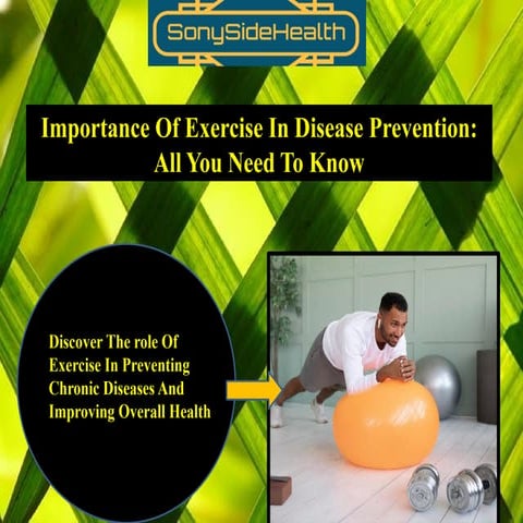Importance Of Exercise In Disease Prevention.pptx