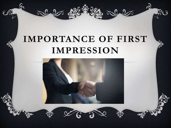 Making a good first impression | PPT