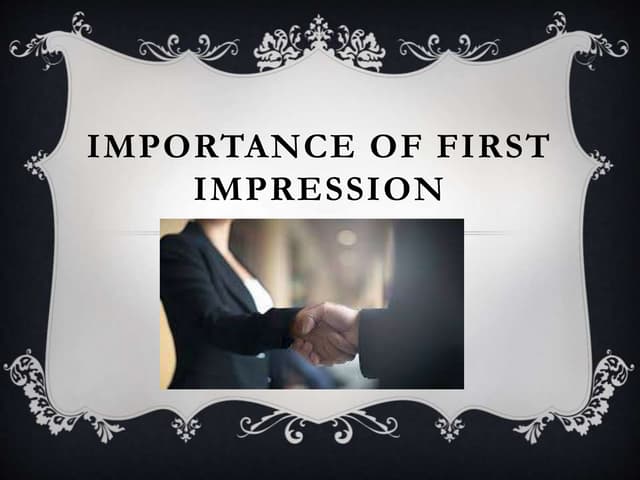 Making a good first impression | PPTX