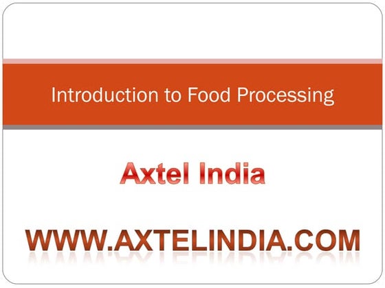 Introduction To Food Processing | PPT