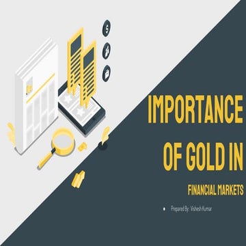 Importance of Gold in Financial Markets.pptx