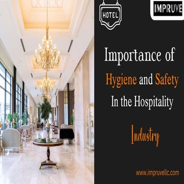 Importance of Hygiene and Safety In the Hospitality Industry | PPTX