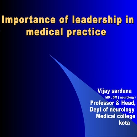 Importance of leadership in medical practice | PPT