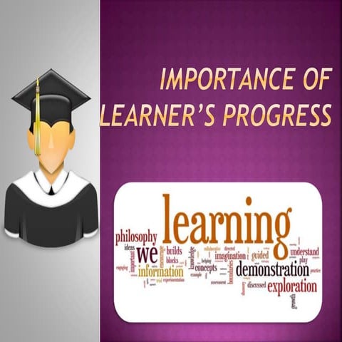 Importance of learner’s progress | PPTX | Educational Assessment ...