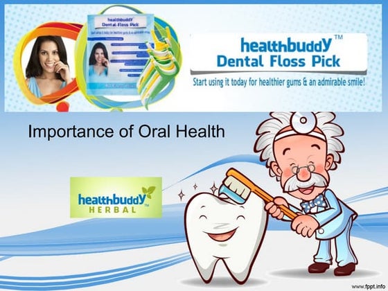 Importance of Oral Health | PPTX