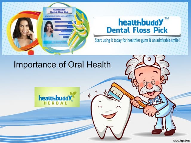 Importance of Oral Health | PPTX