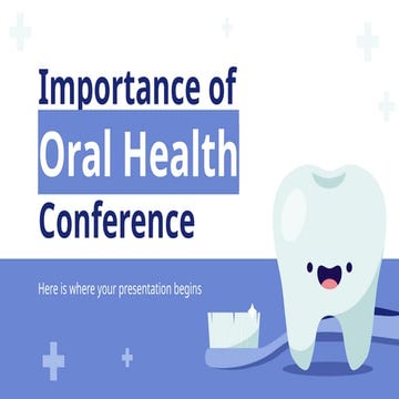 Importance of Oral Health Conference by Slidesgo.pptx