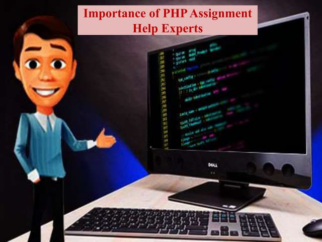 Importance of PHP Assignment Help Experts | PPT Importance of PHP Assignment Help Experts | PPT