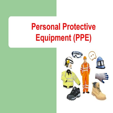 Importance of PPEs in prevention of Hazards.ppt