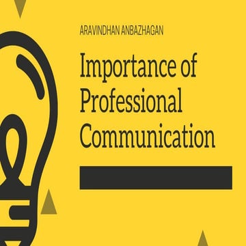 Importance of Professional Communication - Aravindhan Anbazhagan | PDF