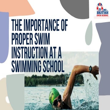 Importance of Proper Swim Instruction at a Swimming School | PDF